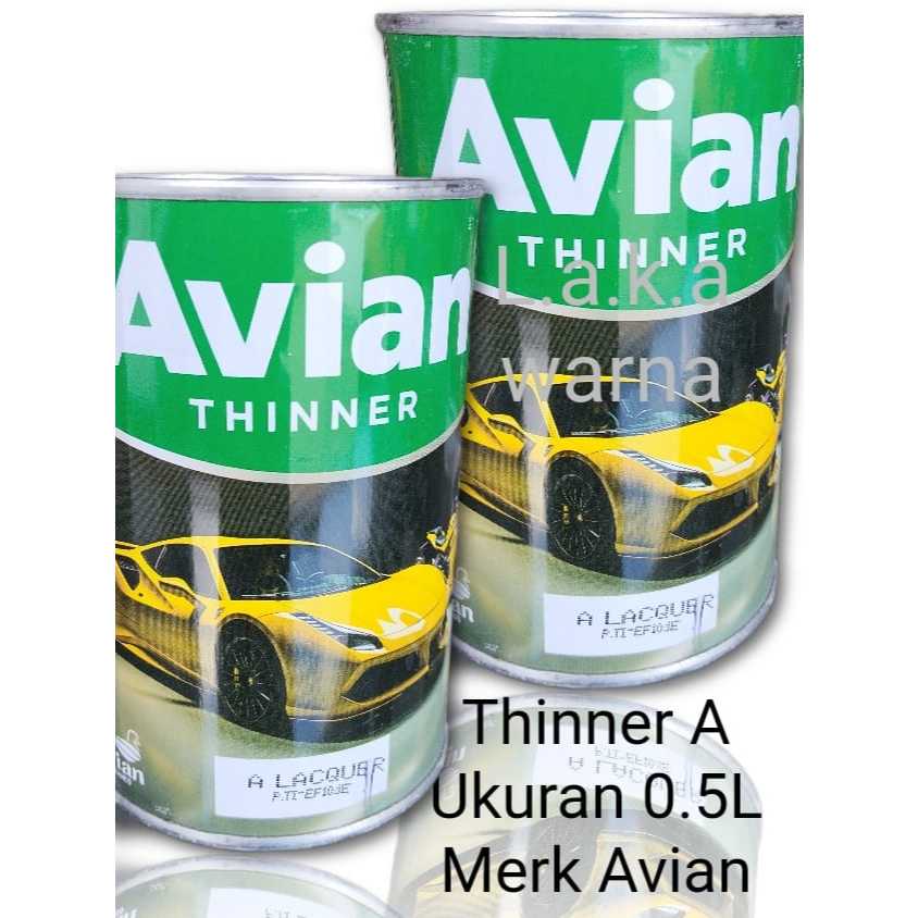 Jual AVIAN Thinner A 500cc Untuk Cat kayu Besi Thinner tiner Pengencer ...