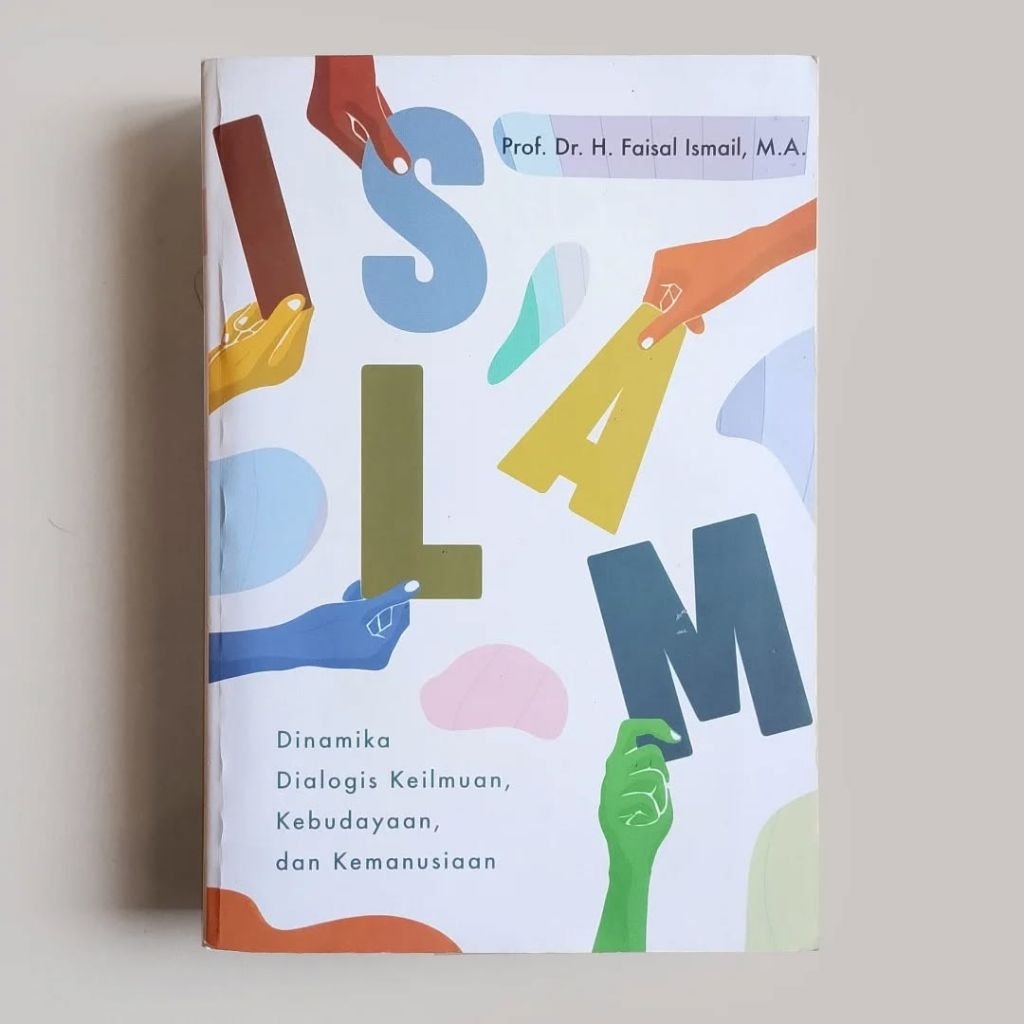 Jual (Preloved) Islam: Dinamika Keilmuan, Kebudayaan, dan Kemanusiaan ...