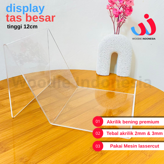 Jual Stand Display Tas Besar Tinggi 12 CM Akrilik 2mm dan 3mm | Shopee ...