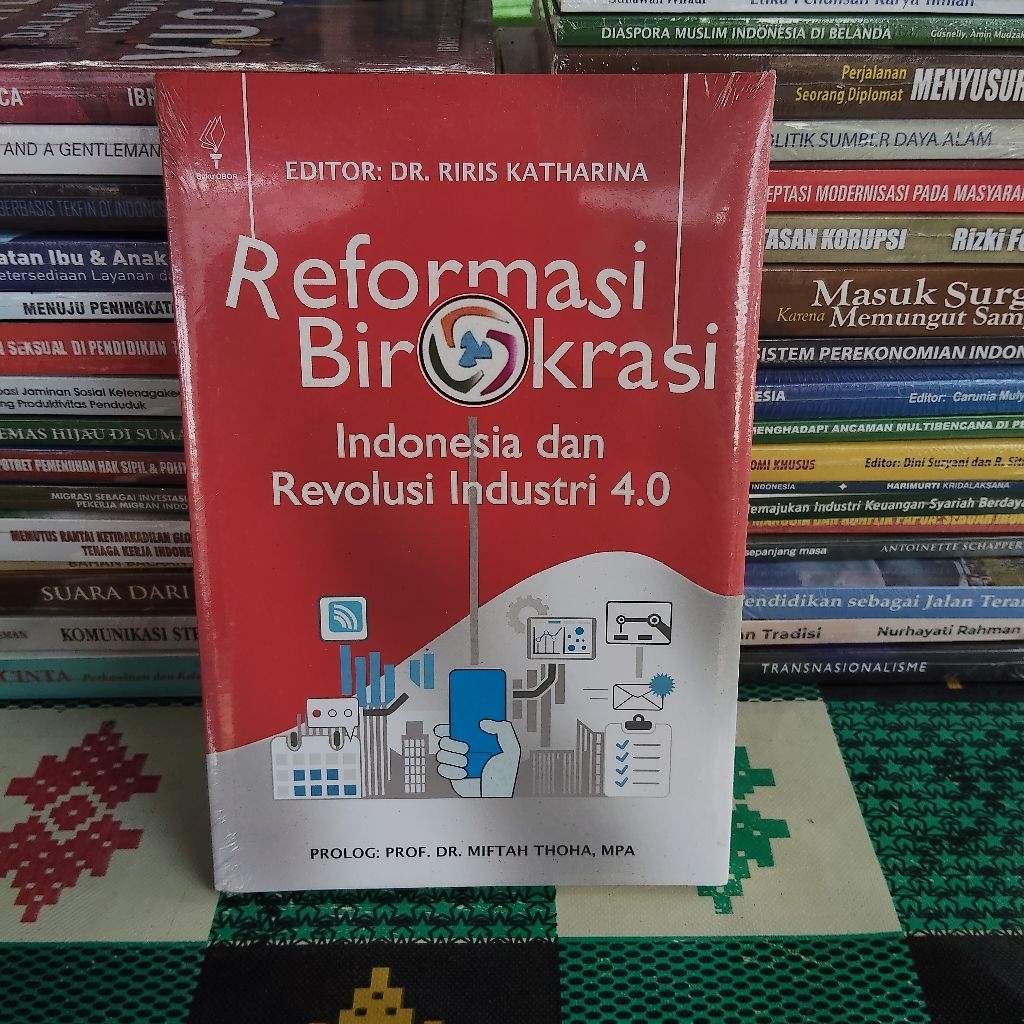 Jual Buku Original • Reformasi Birokrasi - Indonesia dan Revolusi Industri 4.0 / RIRIS KATHARINA ...