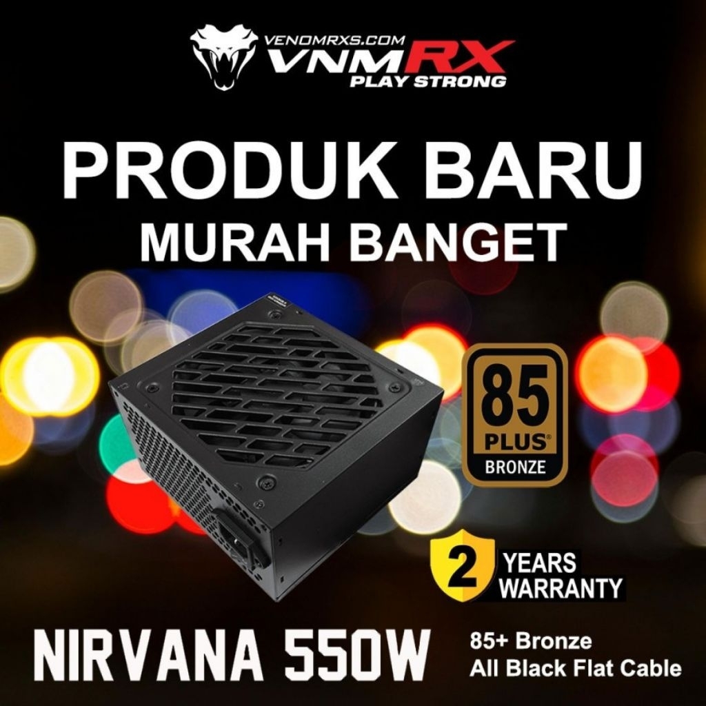 Jual PSU VENOMRX PSU NIRVANA 550 WATT 85+ | Shopee Indonesia