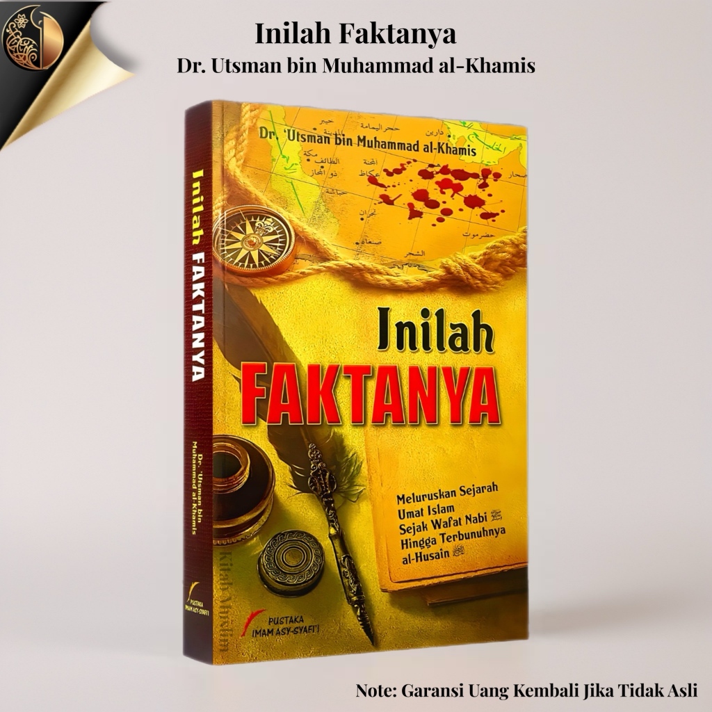 Jual Inilah Faktanya - Dr. ‘Utsman bin Muhammad al-Khamis - Pustaka ...