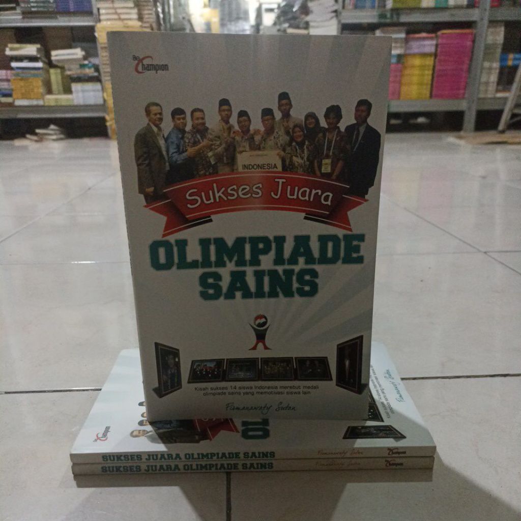 Jual BUKU MOTIVASI PENDIDIKAN PENGEMBANGAN DIRI BACAAN INSPIRATIF / SUKSES JUARA OLIMPIADE SAINS ...
