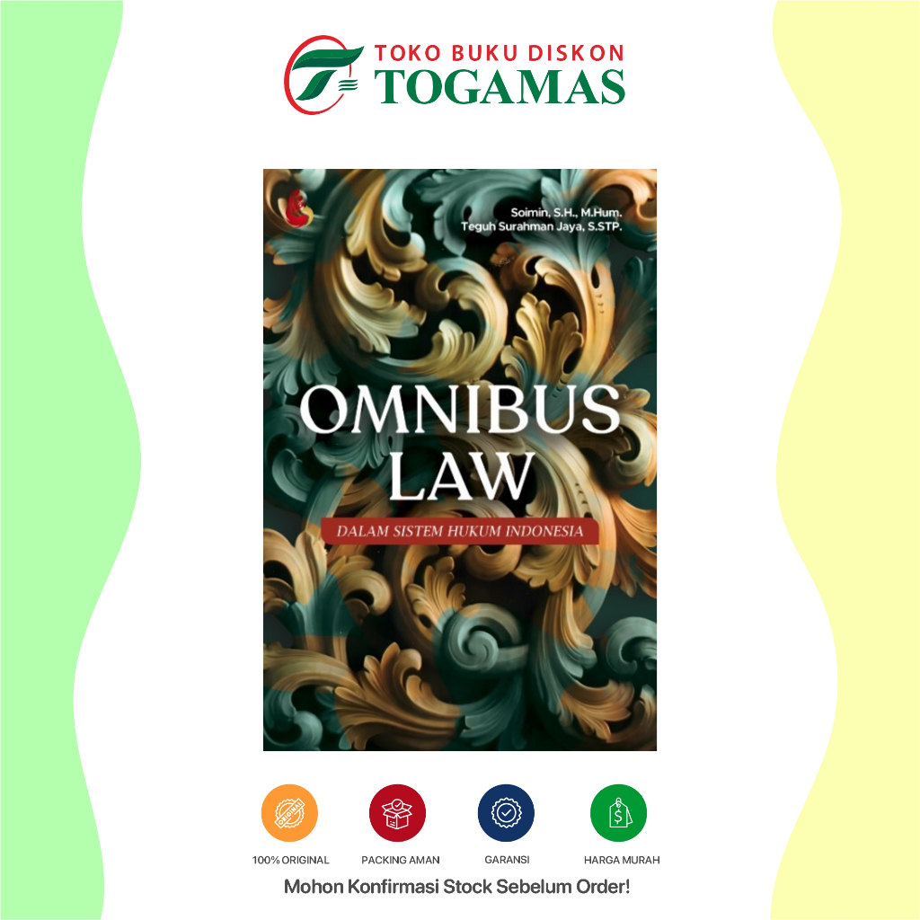 Jual Buku Omnibus Law Dalam Sistem Hukum Indonesia - SOIMIN, S.H, TEGUH SURAHMAN JAYA | Shopee ...