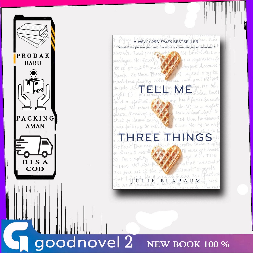 Jual Tell Me Three Things - Julie Buxbaum (English) | Shopee Indonesia