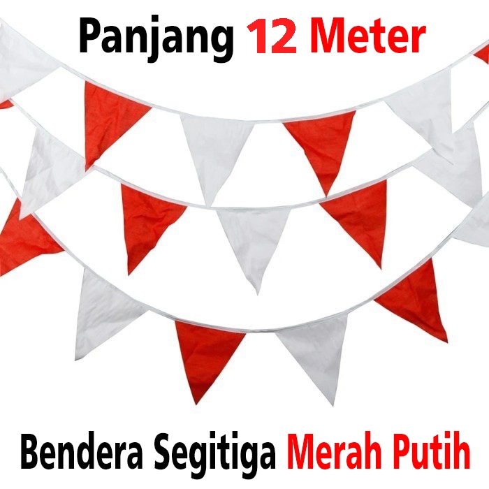 Jual EXD - 10 Meter bendera segitiga kain merah putih / bendera umbul umbul / bendera HUT RI ...