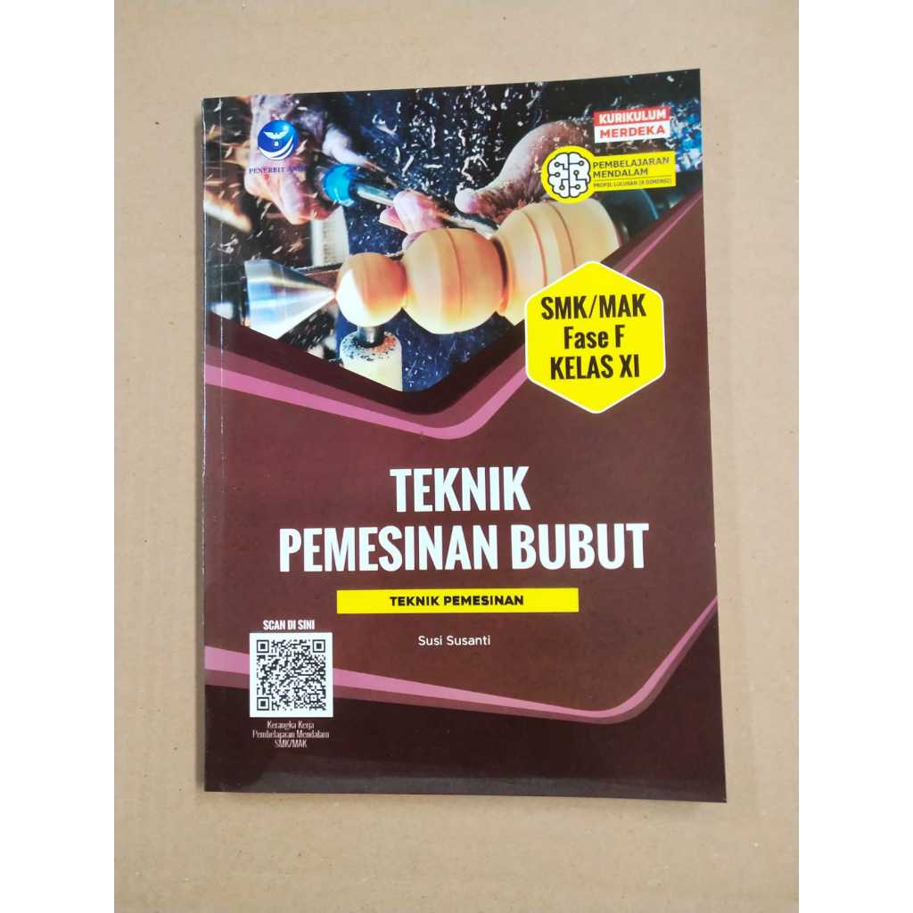 Jual Teknik Pemesinan Elemen Teknik Pemesinan Bubut SMK Kelas XI dan XII Fase F/Kurikulum ...