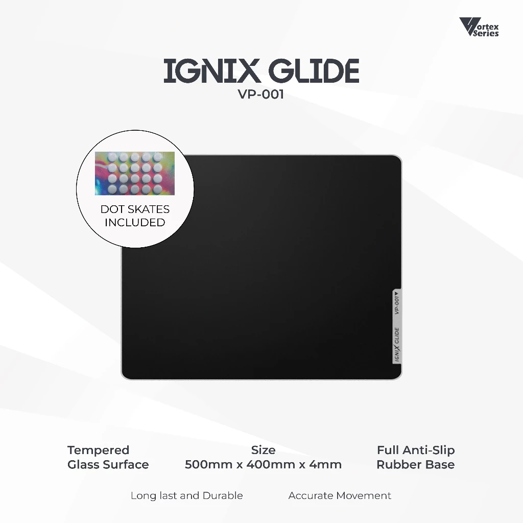 Jual Vortexseries IGNIX GLIDE VP001 Premium Gaming Glasspad Mousepad Ultra Smooth Hard Surface ...