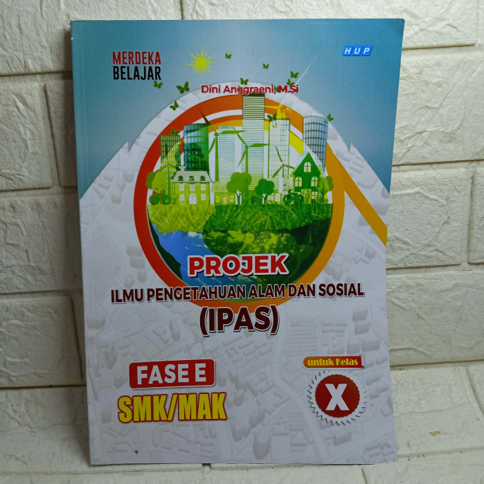 Jual BUKU TAHUN 2023 PROJEK IPAS SMK Kelas 10 KURIKULUM MERDEKA Dini ...