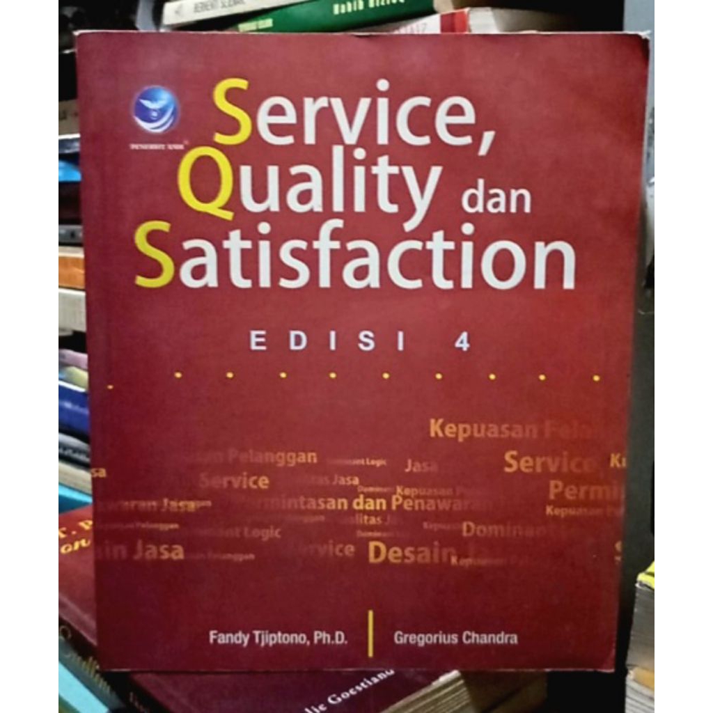 Jual Service, Quality Dan Satisfaction Edisi 4- Fandy Tjiptono Dan ...