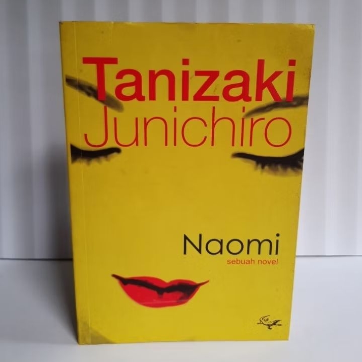 Jual Buku Novel Naomi By Tanizaki Junichiro | Shopee Indonesia