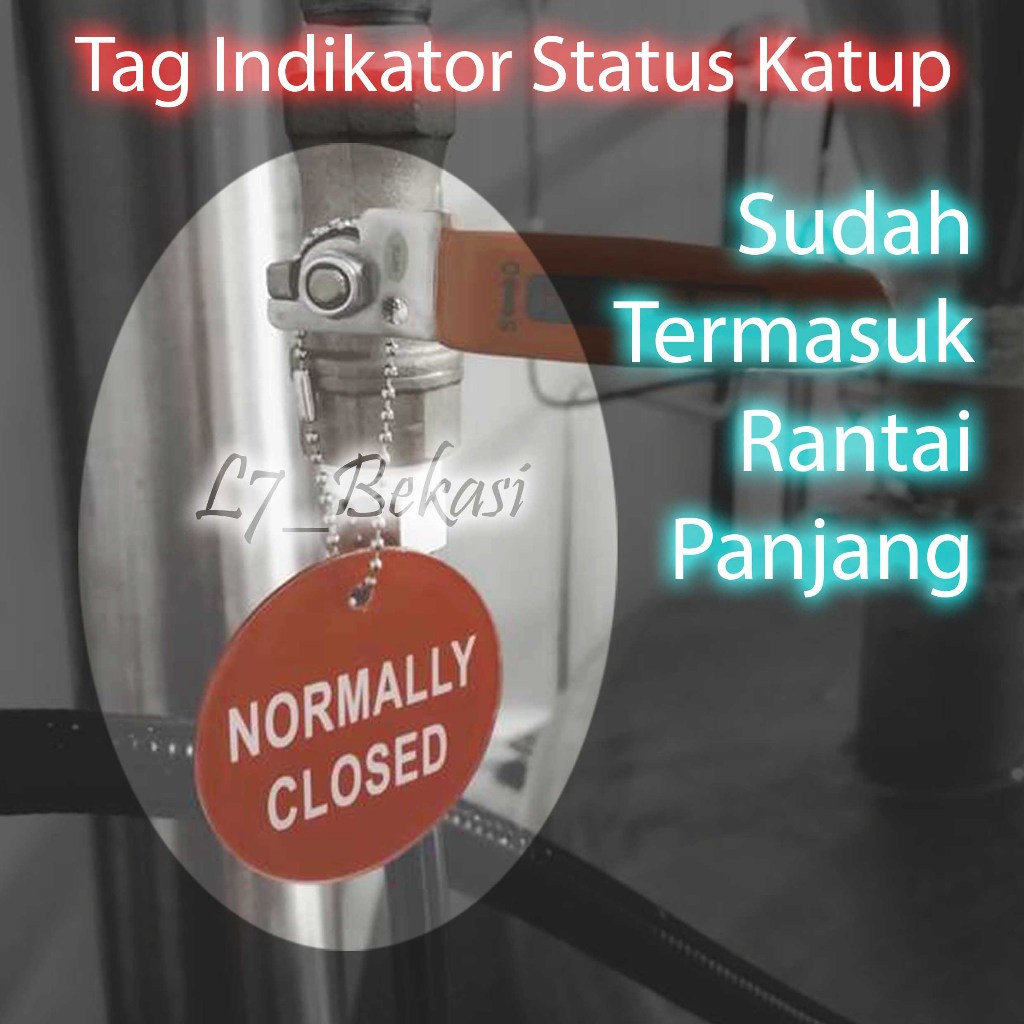 Jual Akrilik Tag Status Valve Katup Pipa Normally Open Normally Closed ...
