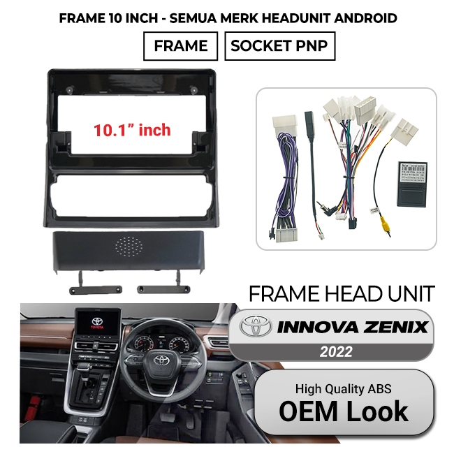 Jual Frame Head Unit Android Toyota Innova Zenix 2022 - UP 10 inch OEM ...