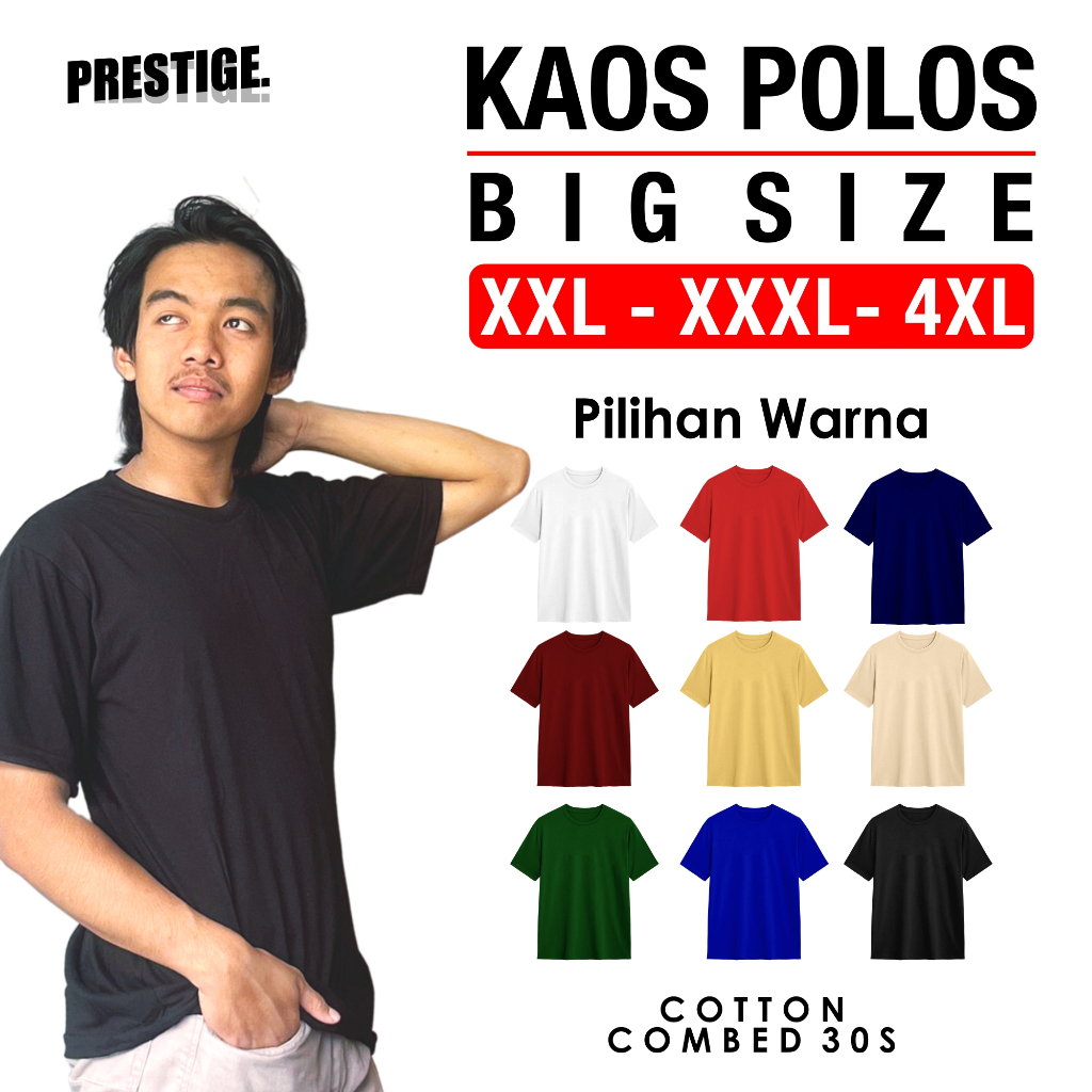 Jual Kaos Polos Big Size XL-XXL Jumbo Besar Katun combed 30s Prestige ...