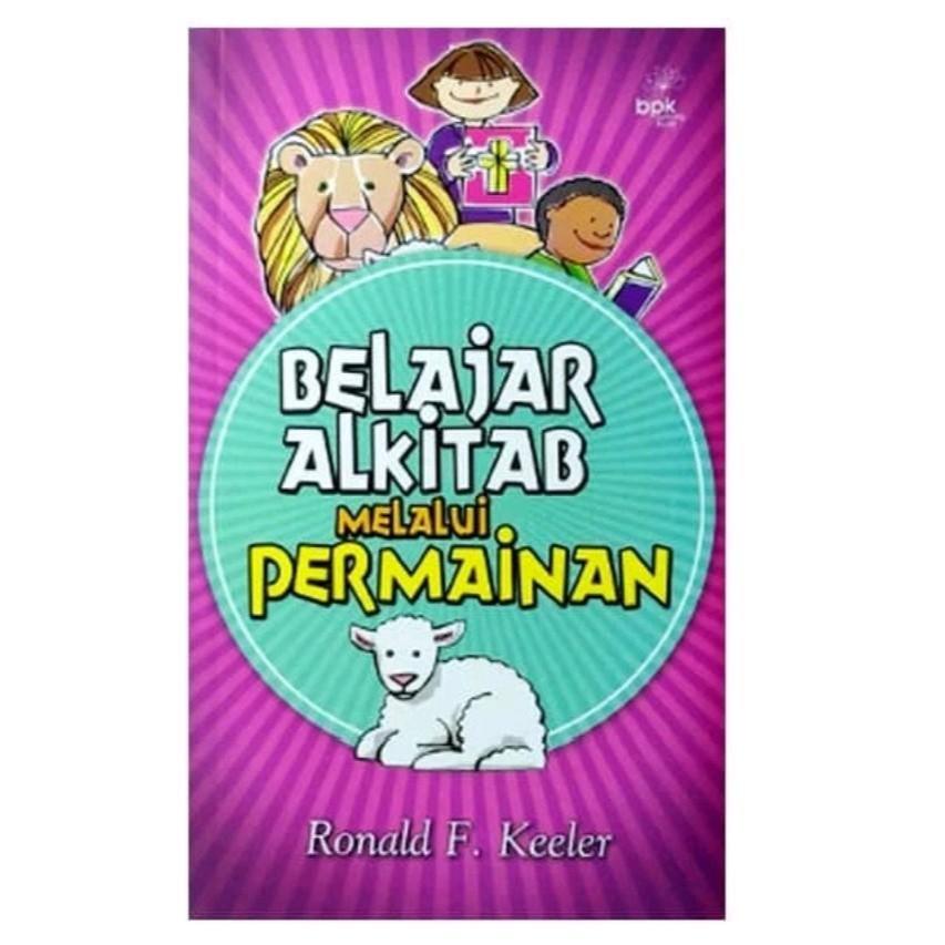Jual Buku Belajar Alkitab Melalui Permainan: Buku Rohani Kristen untuk ...