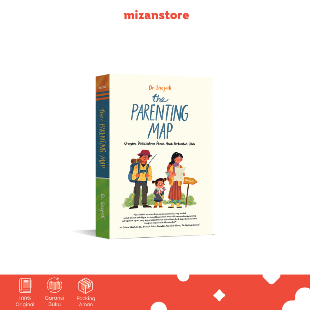 Jual Buku The Parenting Map: Orangtua Berkesadaran Penuh, Anak ...