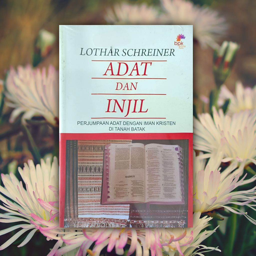 Jual Adat dan Injil-Perjumpaan Adat dan Iman Kristen di Tanah Batak ...
