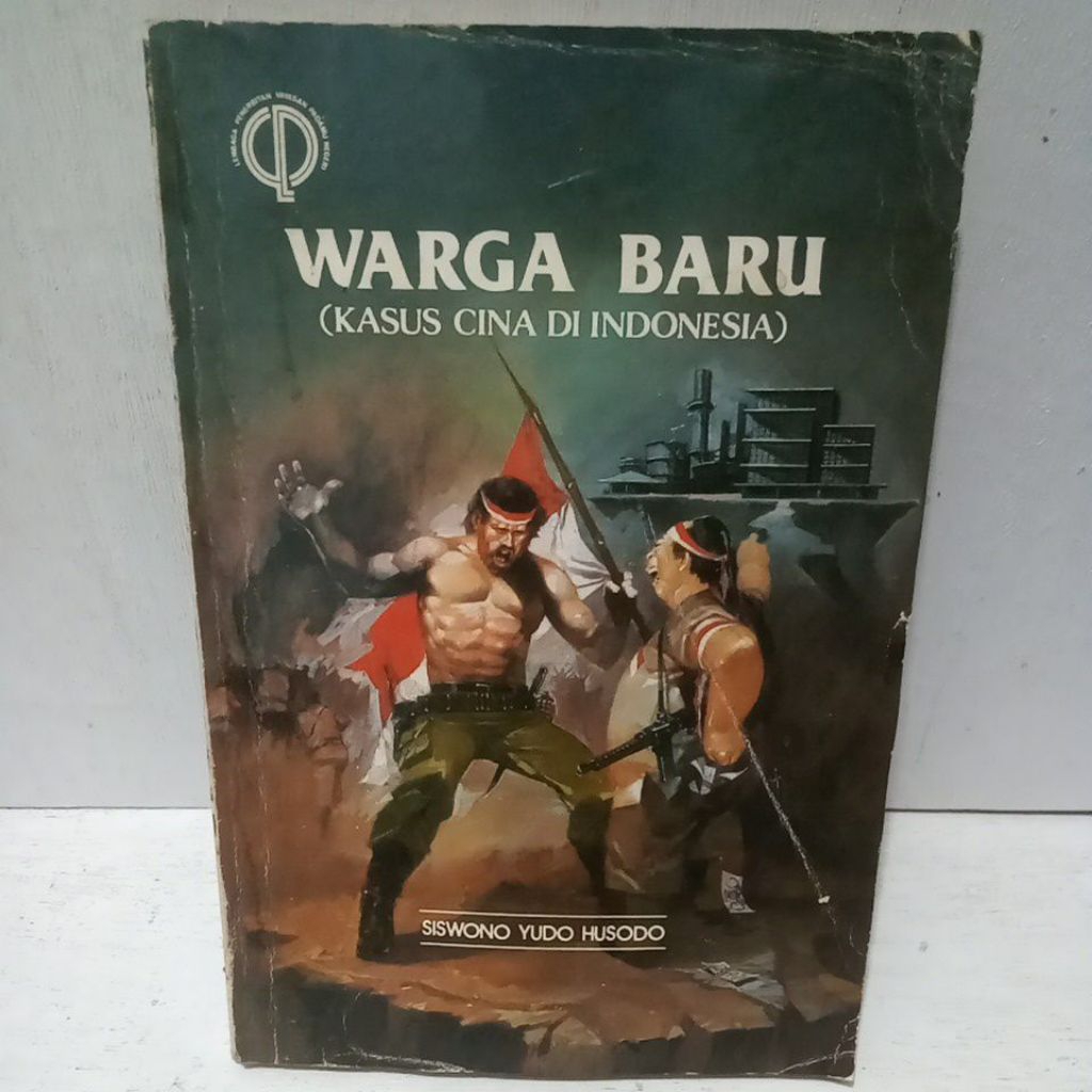 Jual Buku Original WARGA BARU (KASUS CINA DI INDONESIA) - SISWONO YUDO ...