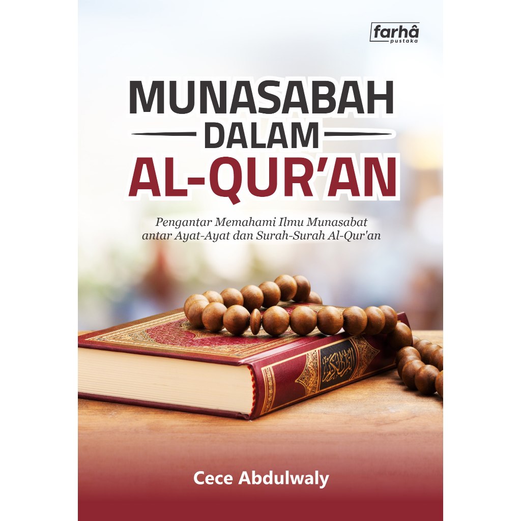 Jual Munasabah dalam al-Qur’an (Pengantar Memahami Ilmu Munasabat antar ...