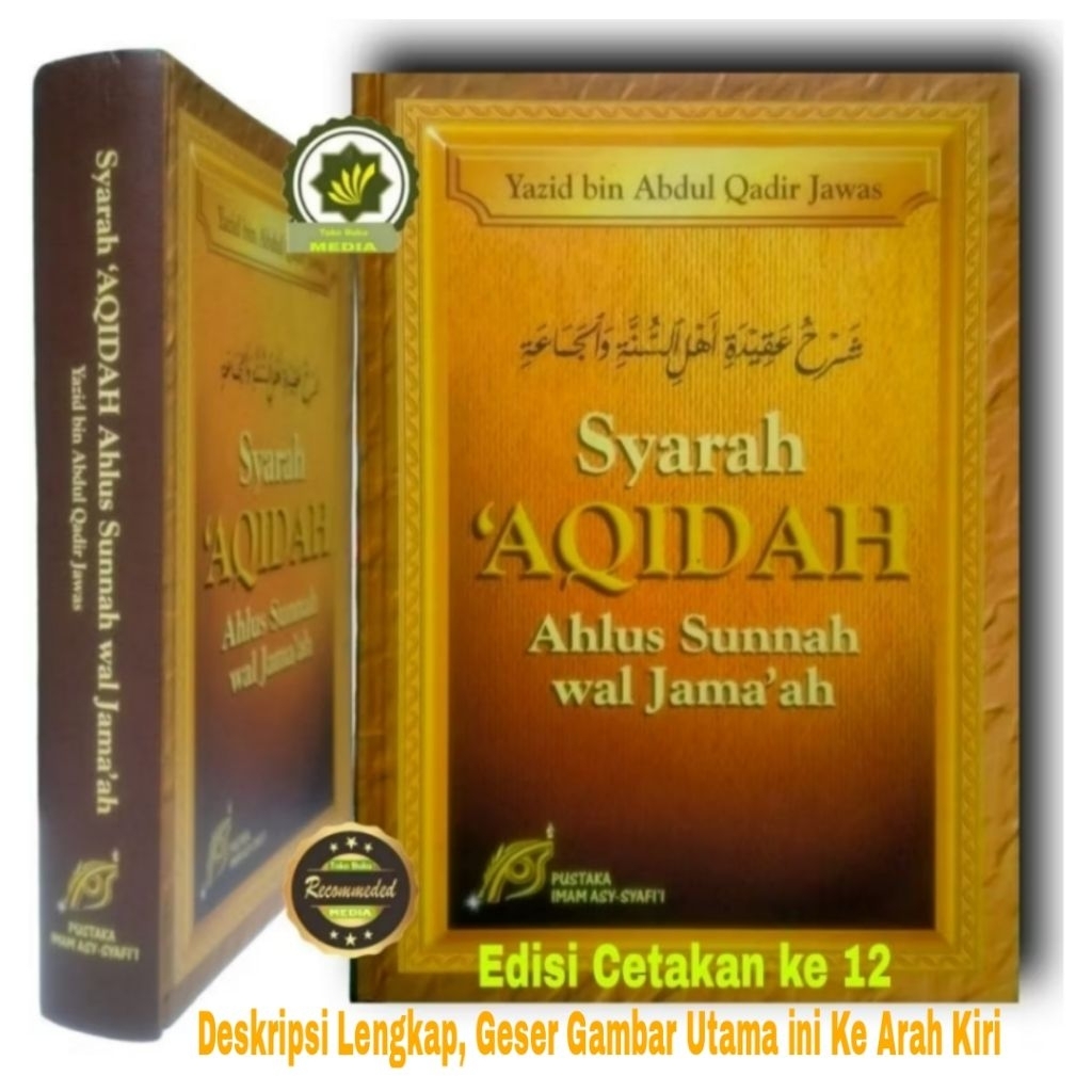 Jual Buku Penjelasan Tentang Aqidah SYARAH 'AQIDAH AHLUS SUNNAH wal ...