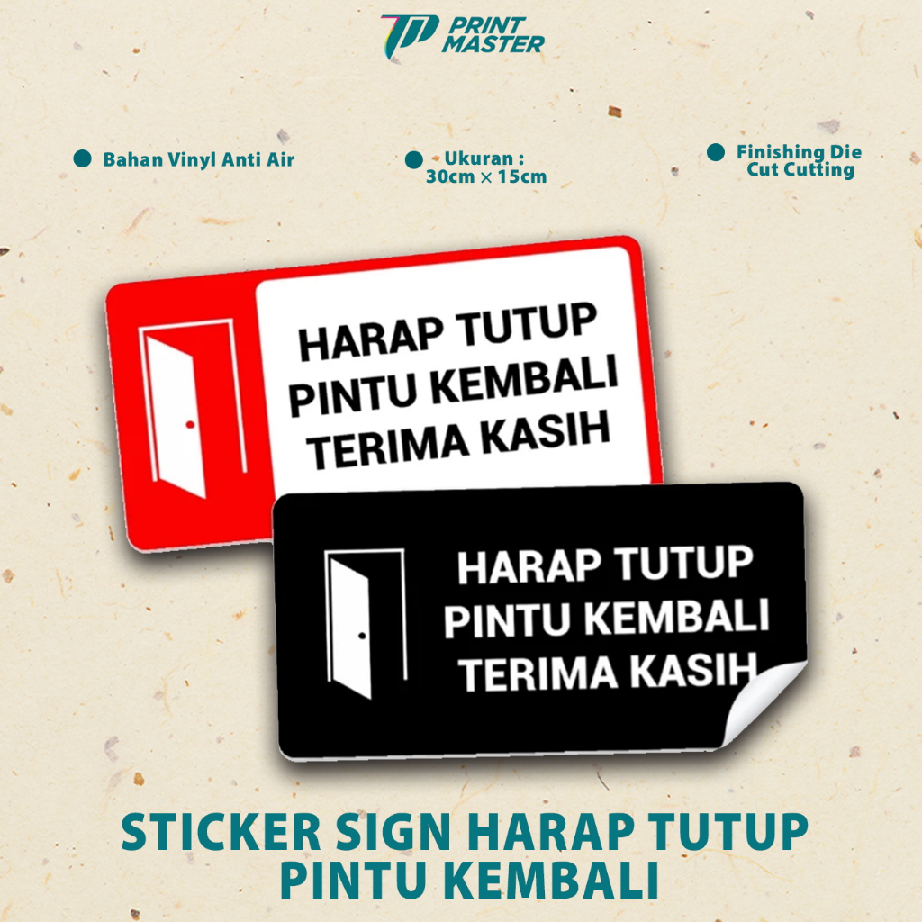 Jual Stiker Harap Tutup Pintu Kembali Stiker Peringatan Sign Label Anti ...