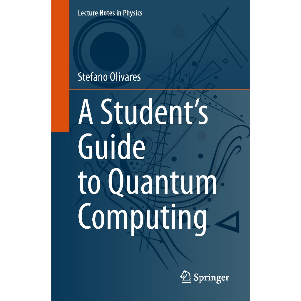 Jual A STUDENT’S GUIDE TO QUANTUM COMPUTING STEFANO OLIVARES | Shopee Indonesia