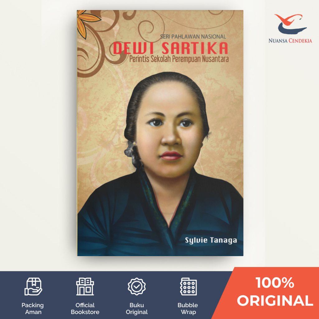 Jual [Nuansa Cendekia] Dewi Sartika: Perintis Sekolah Perempuan Nusantara - Sylvie Tanaga ...