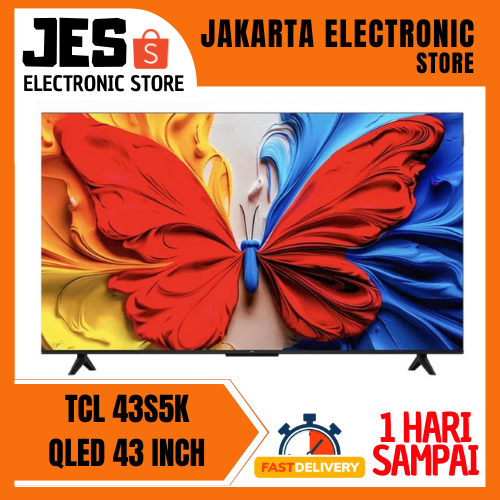 Jual TV TCL 43S5K QLED 43 INCH FHD GOOGLE TV W/ DOLBY AUDIO SERI 2025 S5K | Shopee Indonesia