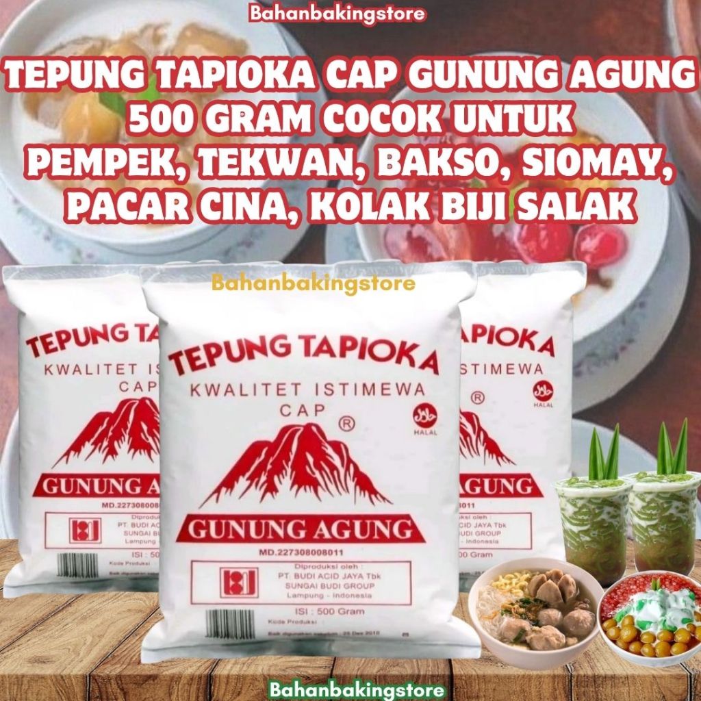 Jual TEPUNG TAPIOKA CAP GUNUNG AGUNG 500 GRAM 100% PRODUK ASLI COCOK ...