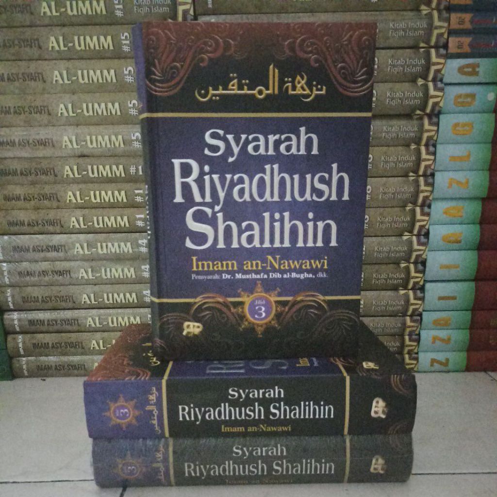 Jual BUKU MOTIVASI ISLAMI BACAAN AGAMA FILSAFAT / SYARAH RIYADHUSH SHALIHIN JILID 3 IMAM AN ...