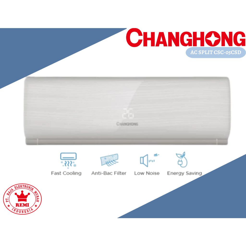 Jual CHANGHONG AC Split Standard CSC-05CSD4 Pendingin Ruangan 0.5 PK | Shopee Indonesia