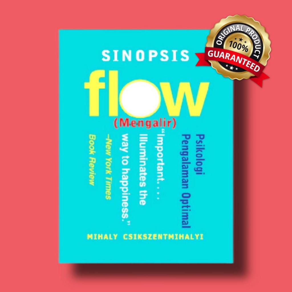Jual Buku Flow - Mihaly Csikszentmihalyi - Sinopsis | Shopee Indonesia