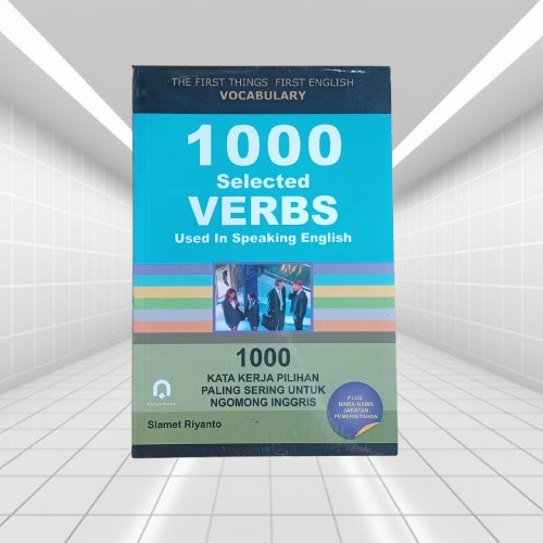 Jual Buku 1000 Selected Verbs - 1000 Kata Kerja Untuk Ngomong Inggris ...
