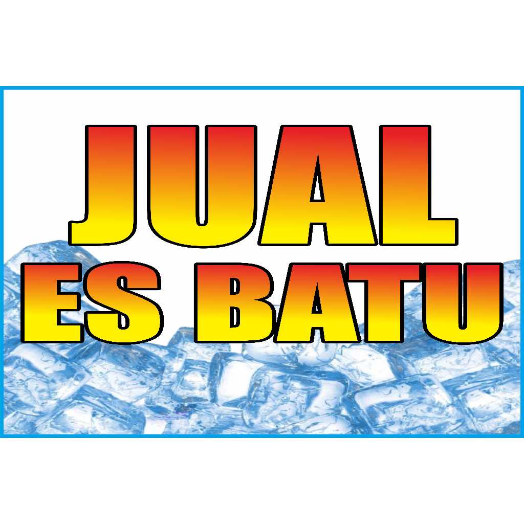 Jual Spanduk Banner 60x40 Jual Es Batu Simpel Bisa Request Desain ...