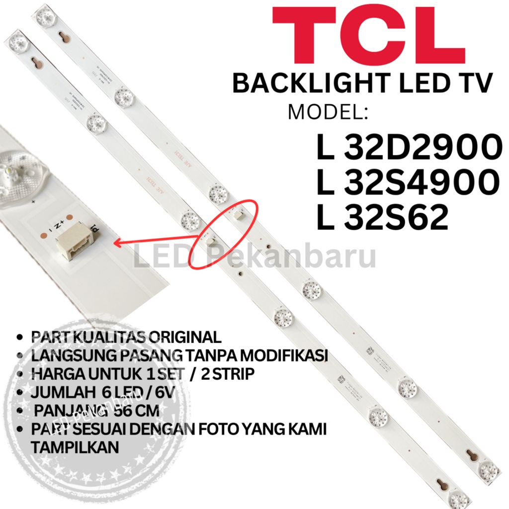 Jual BACKLIGHT LED TV TCL 32 INC L32S4900 L 32S4900 LAMPU BL 6K 6V ...