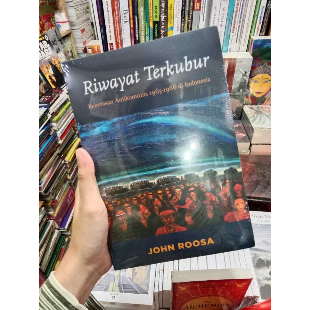 Jual Buku Riwayat Terkubur Kekerasan Antikomunis 1965-1966 di Indonesia - John Roosa | Shopee ...