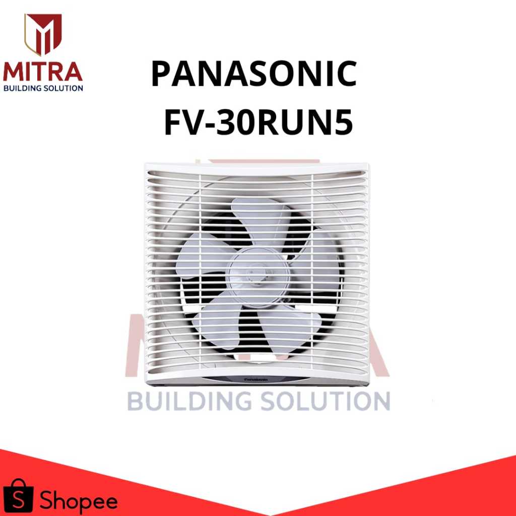 Jual Panasonic FV-30RUN5 / FV 30 RUN Exhaust Fan 12 Inch Dinding | Shopee Indonesia