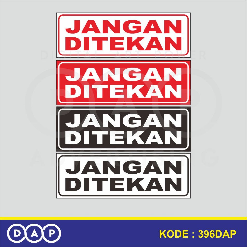 Jual 396 - Stiker Jangan Ditekan, Sticker Vinyl, Premium, Tahan Air ...