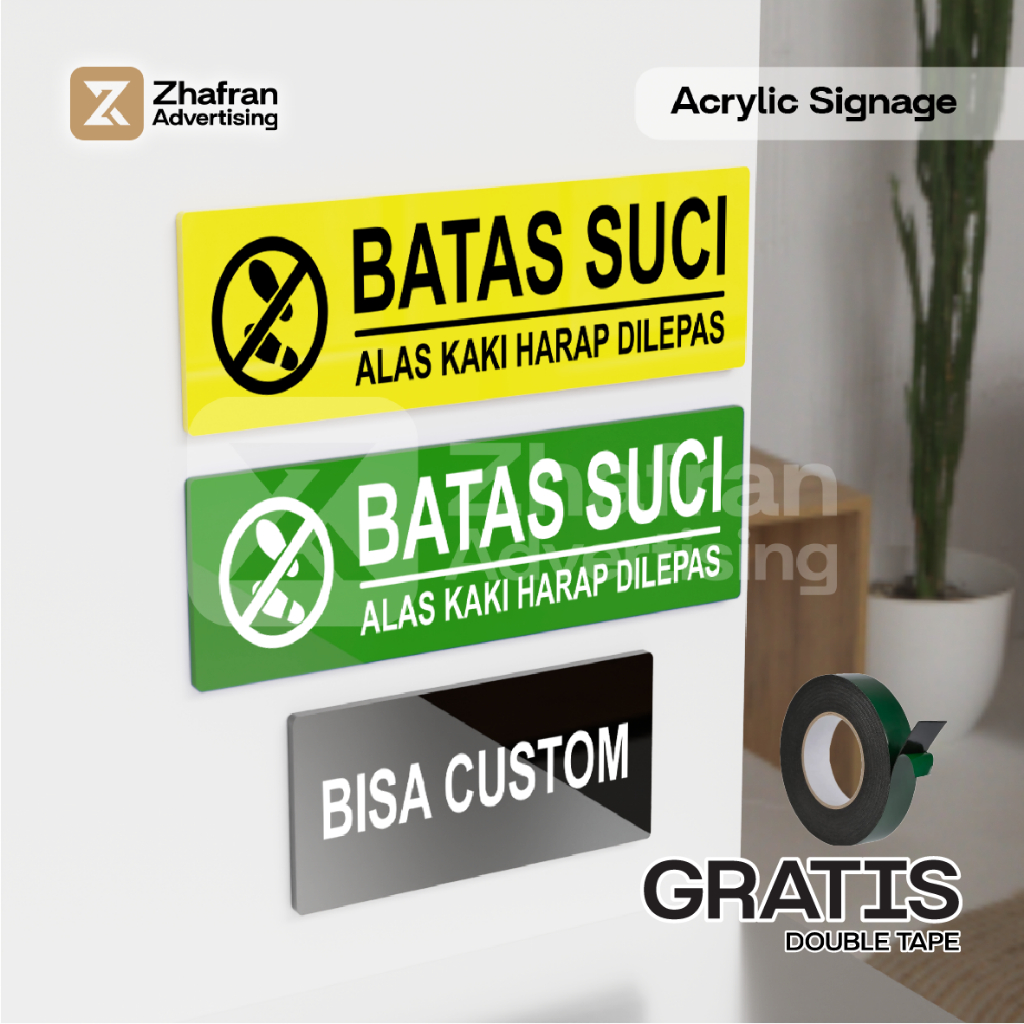 Jual Sign Board Batas Suci - Signage Akrilik Batas Suci Alak Kaki Harap ...