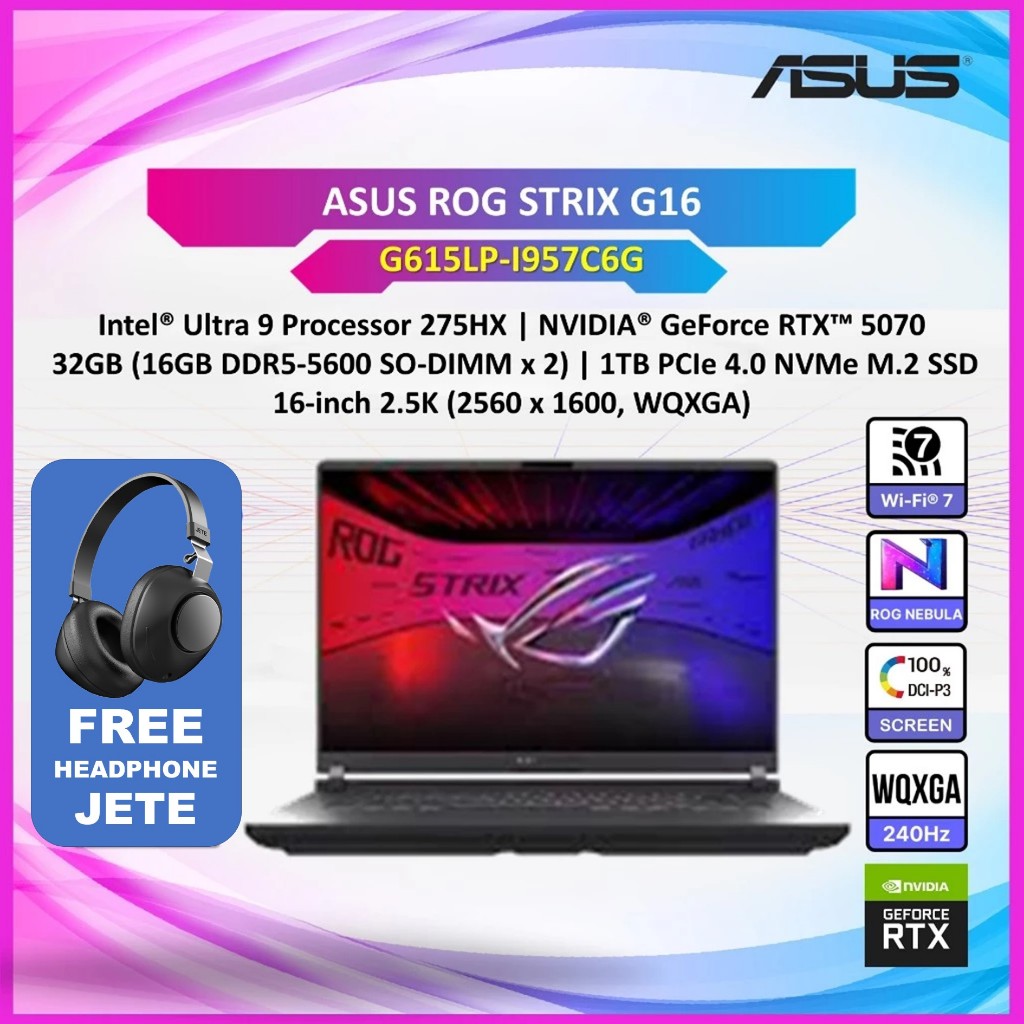 Jual ASUS ROG STRIX G16 G615LP ULTRA 9 275HX RTX5070 8GB/ 32GB 1TB W11 ...