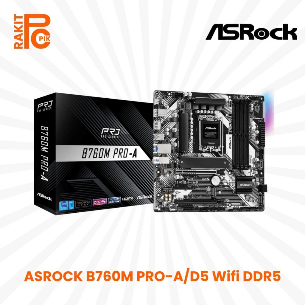 Jual ASROCK B760M PRO-A D5 DDR5 MOTHERBOARD LGA 1700 B760 Micro ATX ...