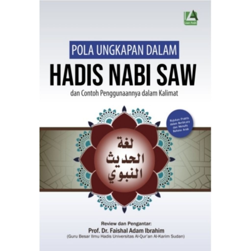 Jual POLA UNGKAPAN DALAM HADIS NABI SAW dan Contoh Penggunaannya dalam ...