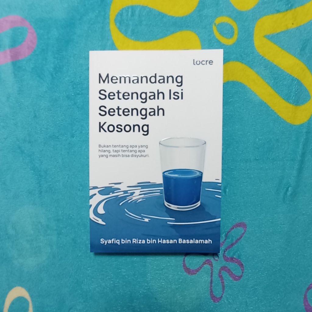 Jual Buku Memandang Setengah Isi Setengah Kosong - Karya Ustadz Syafiq ...