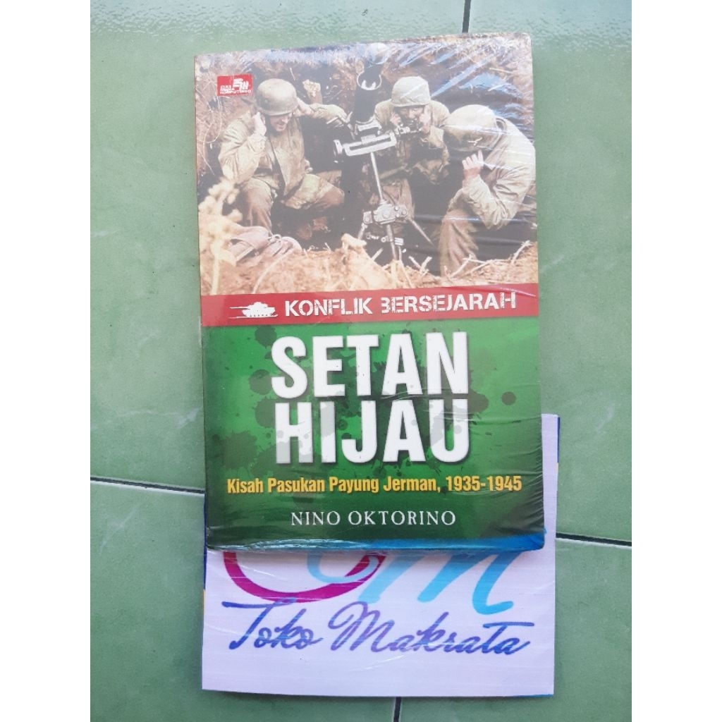 Jual buku sejarah perang dunia SETAN HIJAU Kisah pasukan payung jerman ...