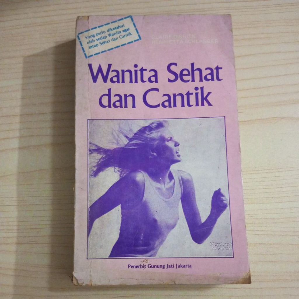 Jual BUKU WANITA SEHAT DAN CANTIK OLEH CLAIRE O BRIEN DAN HENRIETTA ...