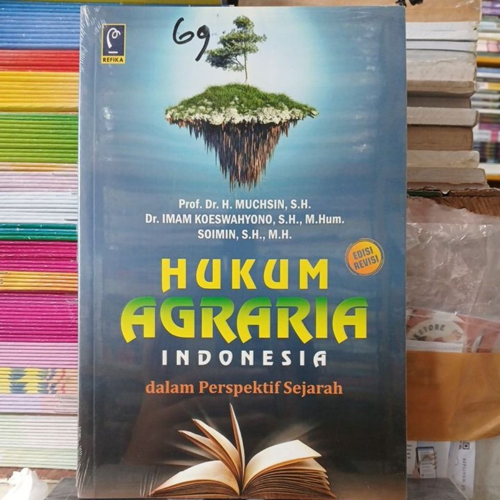 Jual Edisi Revisi Hukum Agraria Indonesia dalam Perspektif Sejarah oleh Muchsin, Imam ...