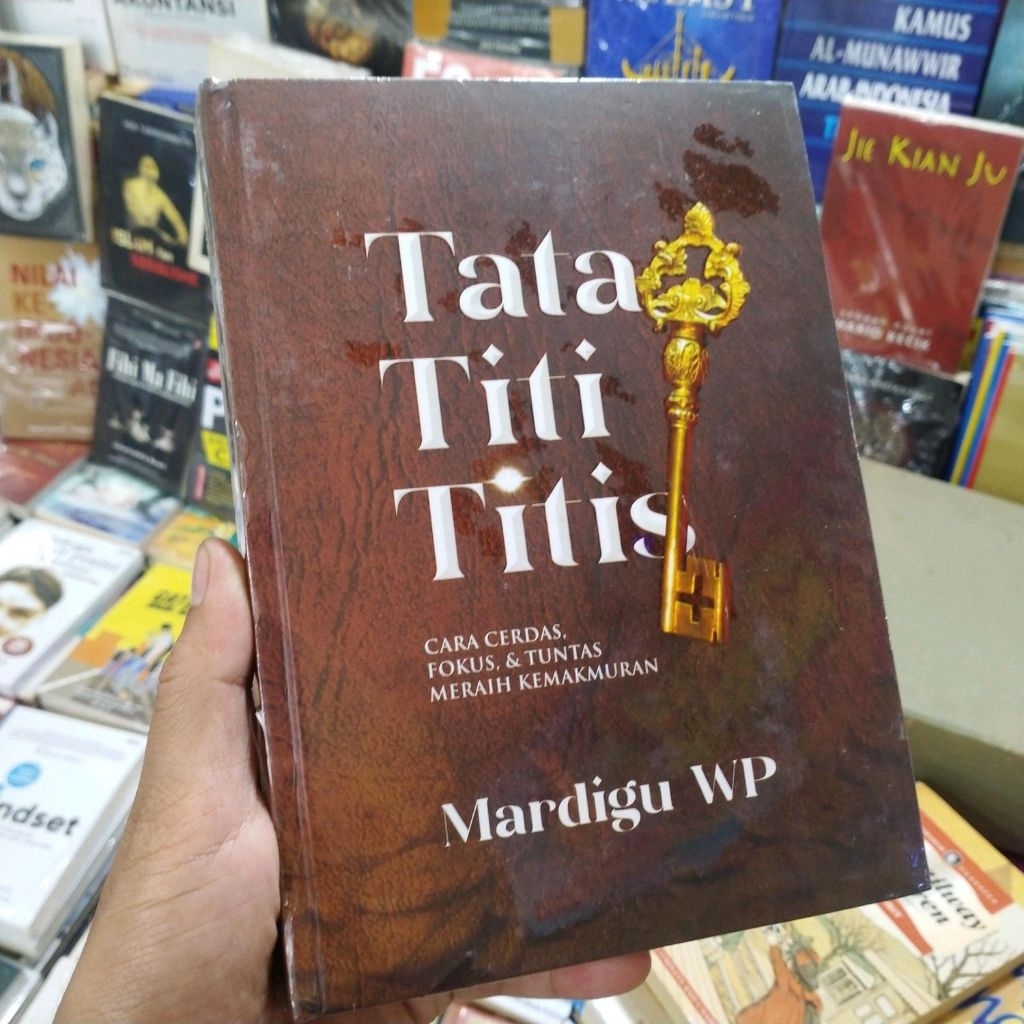 Jual buku tata titi titis cara cerdas fokus & tuntas meraih kemakmuran ...