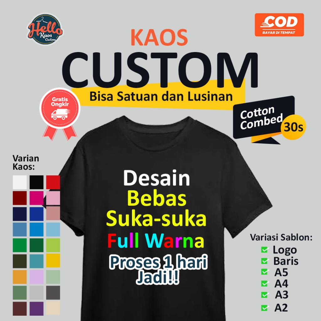 Jual 1 HARI JADI BISA COD Kaos Baju Sablon Custom Desain Bebas Satuan Lusinan / Bisa Cetak Foto ...