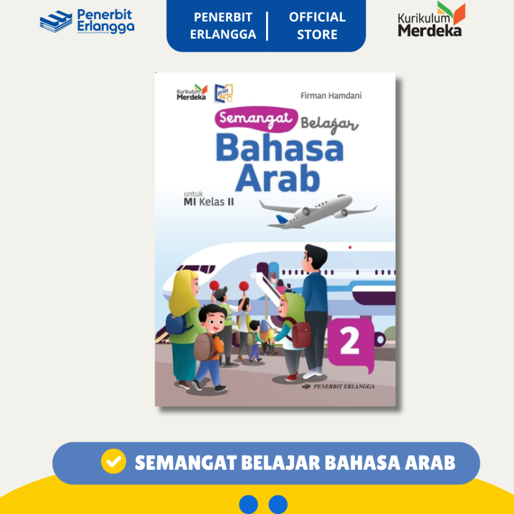 Jual [Erlangga Official] Semangat Belajar Bahasa Arab Mi Kelas 2 - Kurikulum Merdeka | Shopee ...