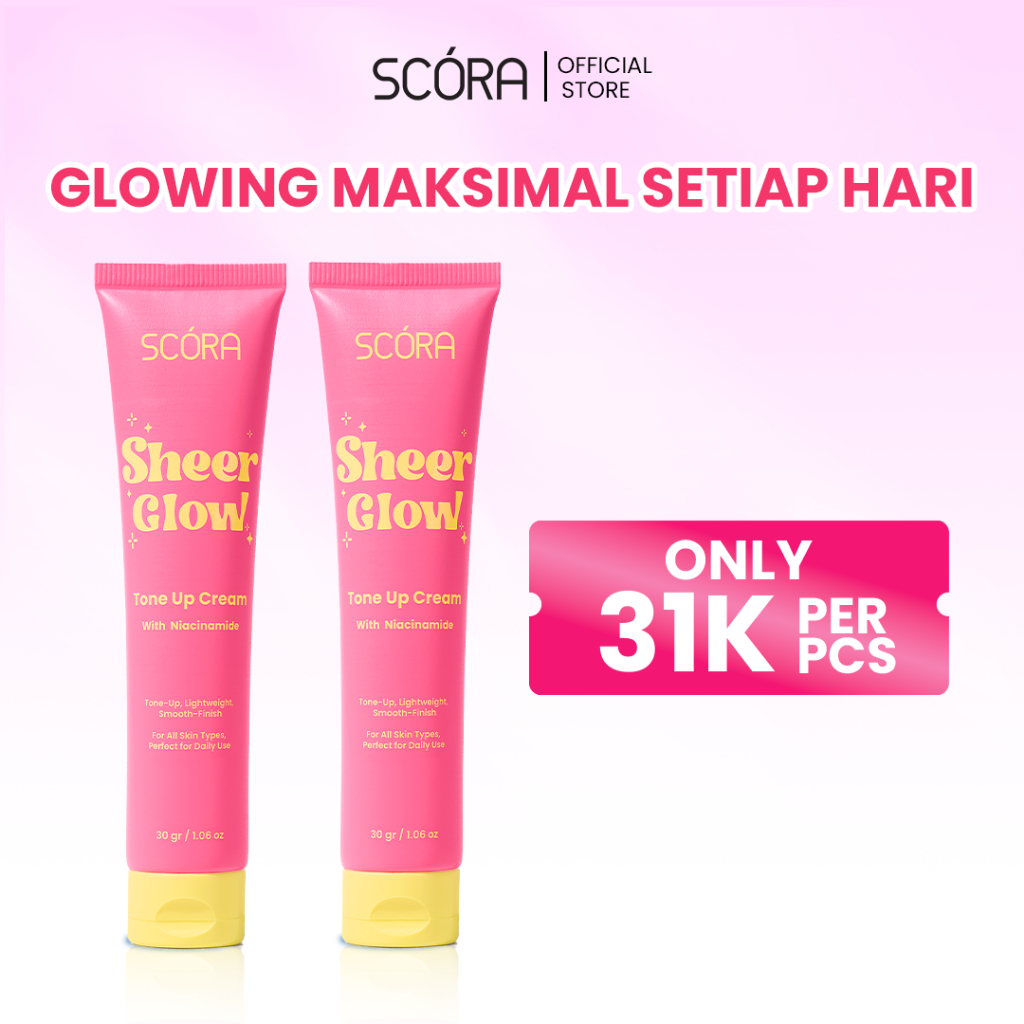 Jual [READY] PAKET DOUBLE CERAH EFFORTLESS-SCORA Sheer Glow Tone Up ...